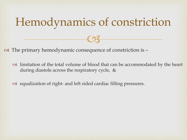 Hemodyanmic features of Constrictive pericarditis and Restrictive ...