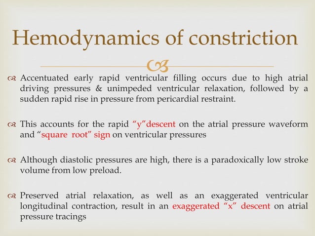 Hemodyanmic features of Constrictive pericarditis and Restrictive ...