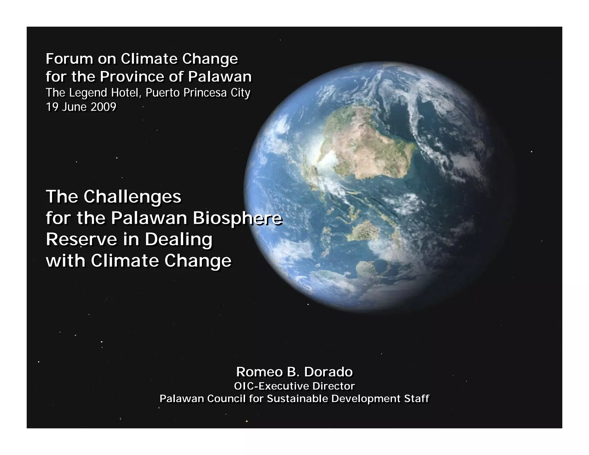 The Challenges for the Palawan Biosphere Reserve in Dealing with ...