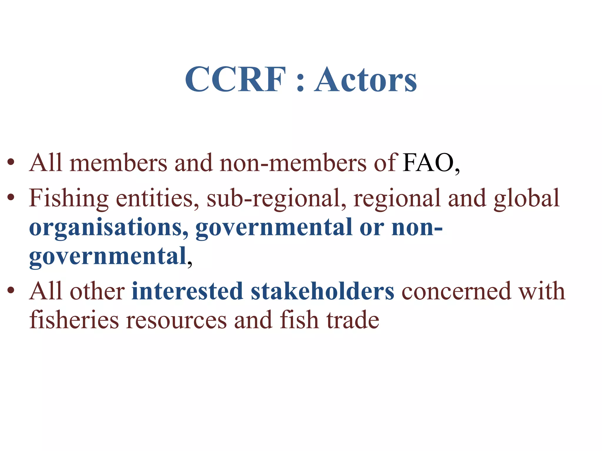 Ccrf(code of conduct for responsible fisheries_ | PPTX