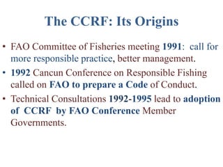 Ccrf(code of conduct for responsible fisheries_ | PPTX