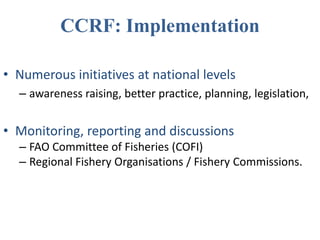 Ccrf(code of conduct for responsible fisheries_ | PPTX