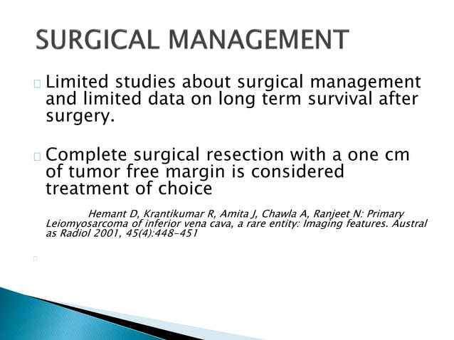 Dr Anil:AIIMS Patna, Primary leiomyosarcoma of IVC. | PPT