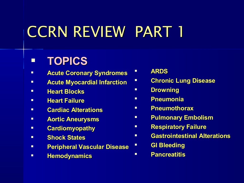 CCRN Review Part 1 (of 2)