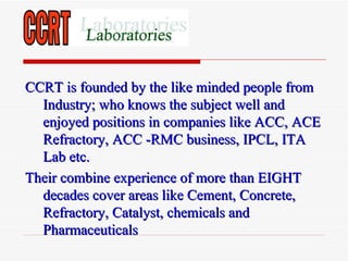 Ccrt profile | PPT | Construction Industry | Industries
