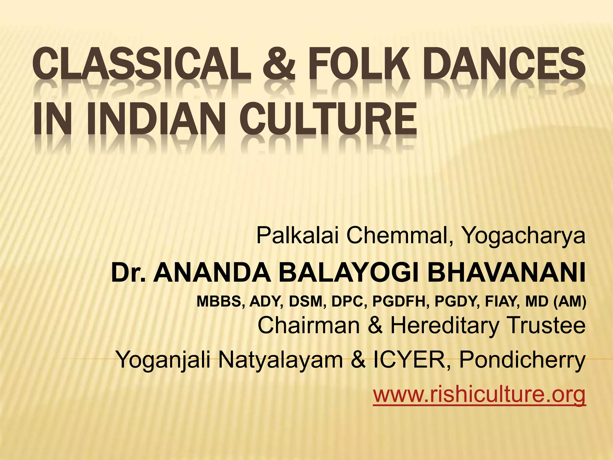 Indian Classical and Folk Dances | PPSX