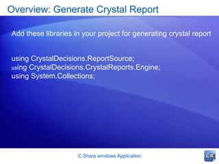 C# Crystal Reports | PPT