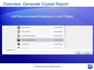 C# Crystal Reports | PPT