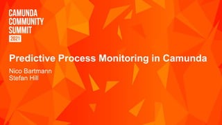 Predictive Process Monitoring in Camunda | PPT