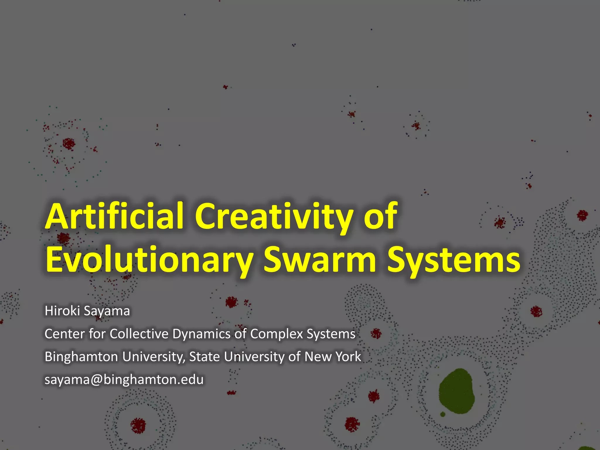 Artificial Creativity of Evolutionary Swarm Systems | PDF