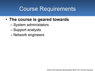 Check Point CCSA NGX R71 Course Overview | PPT | Computing | Technology & Computing