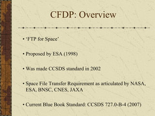 Ccsds based file delivery protocol (cfdp) v1p3 | PDF