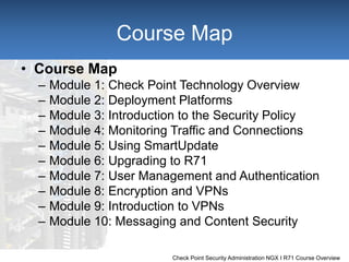 Check Point CCSE NGX R71 Course Overview | PPTX