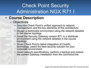 Check Point CCSE NGX R71 Course Overview | PPTX