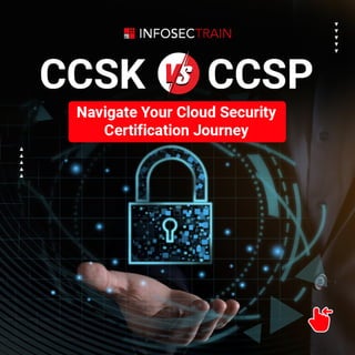 CCSK vs. CCSP Your Cloud Security Certification Journey.pdf