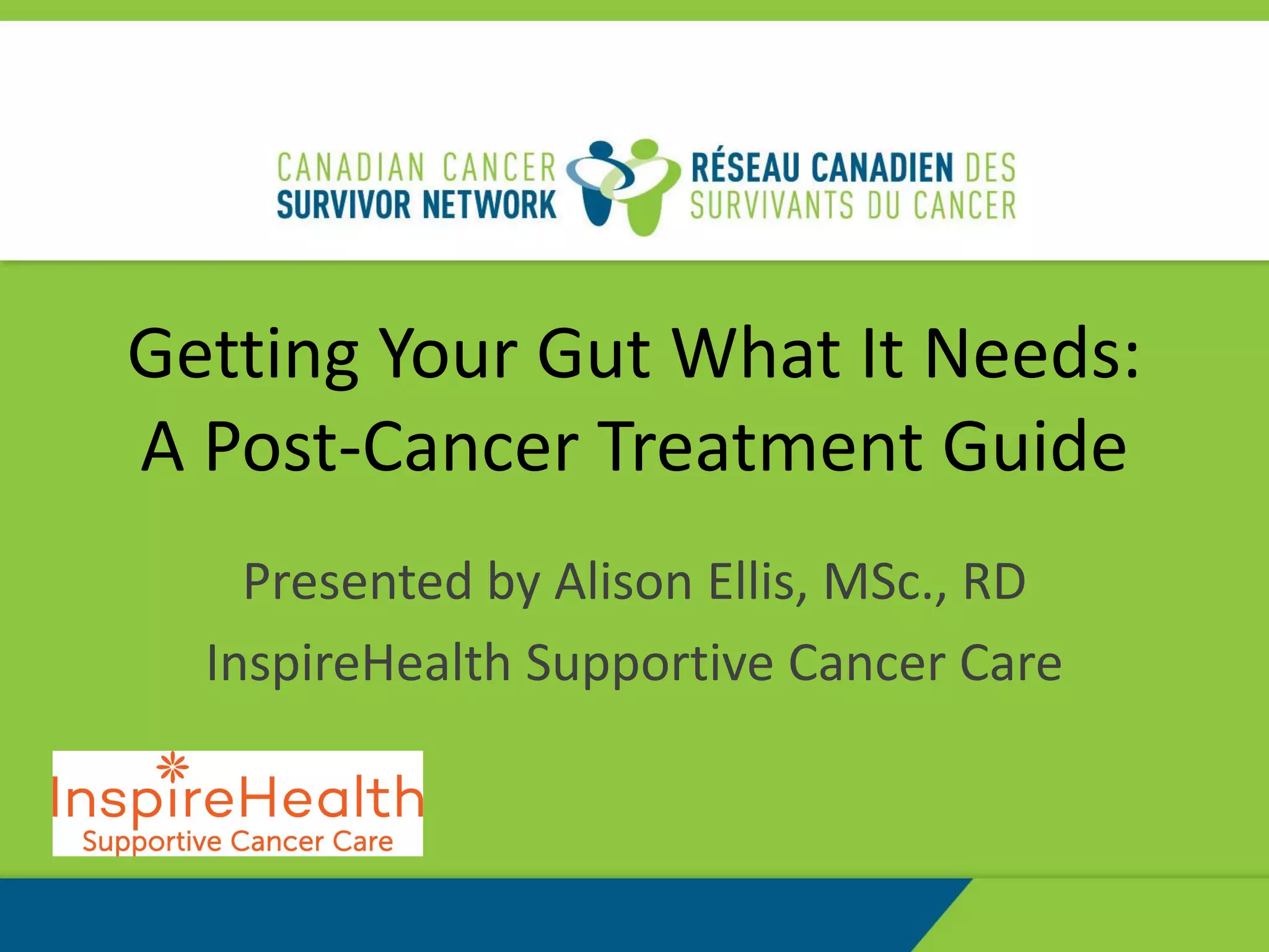 CCSN Presentation Getting Your Gut What It Needs A Post Cancer ...