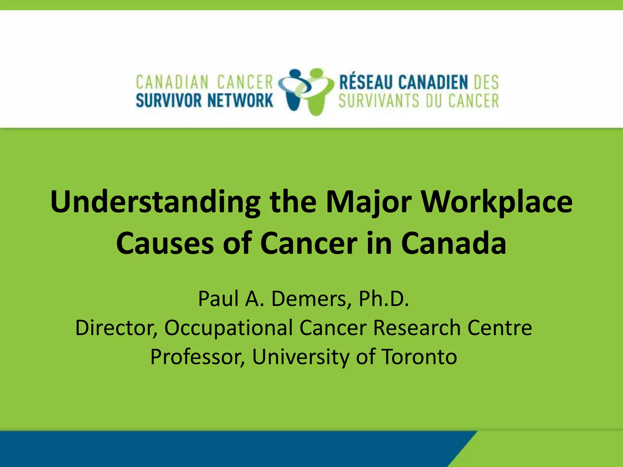 Understanding the Major Workplace Causes of Cancer in Canada | PPTX
