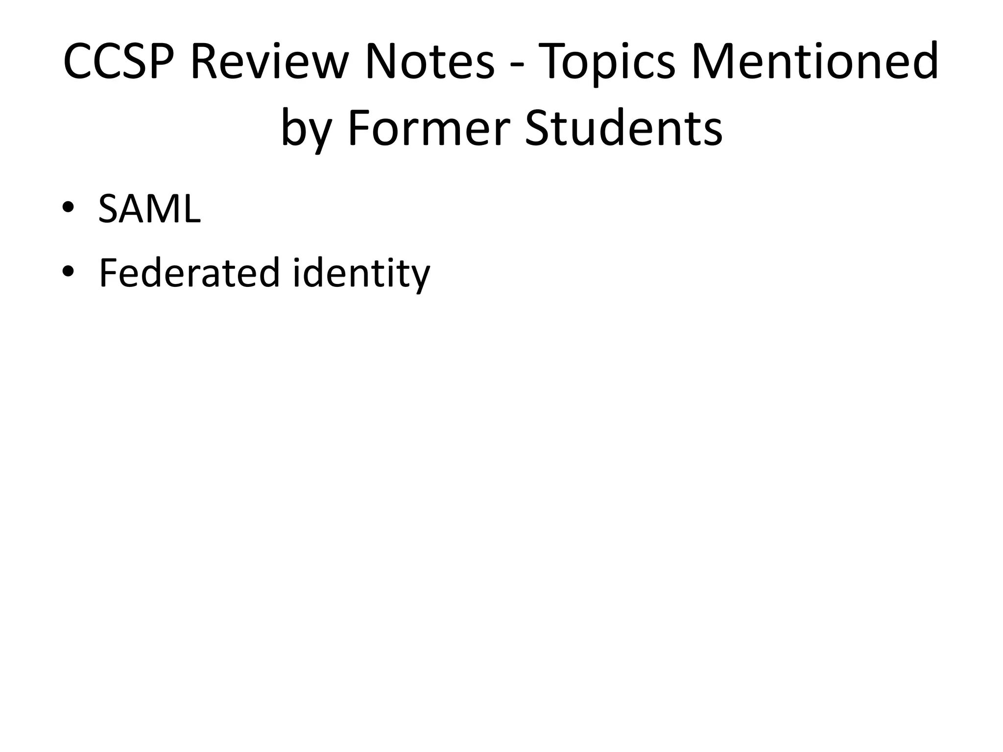 CCSP Official Review Notes - 2019 version by Ben.pptx