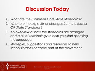 Common Core State Standards 101 for California School Libraries | PPT