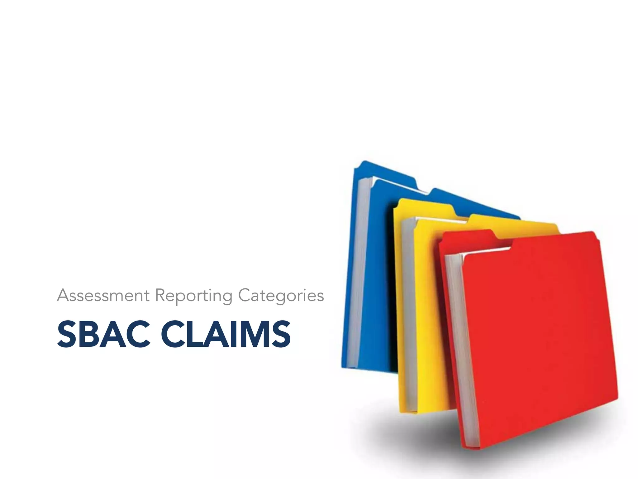 CCSS Math and SBAC Assessments: Assessing the Common Core, Grades 9-12 ...