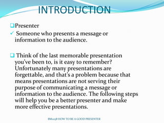 BM 111 5B HOW TO BE A GOOD PRESENTER 2 | PPTX