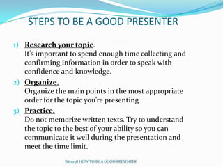 BM 111 5B HOW TO BE A GOOD PRESENTER 2 | PPTX