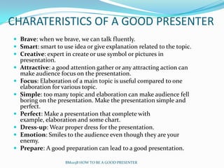BM 111 5B HOW TO BE A GOOD PRESENTER 2 | PPTX