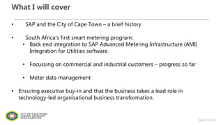 City of Cape Town Automated Metering Infrastructure (AMI) | PPTX