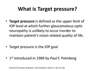 CCT and TARGET PRESSURE in Glaucoma Management - Pfizer Symposium.pptx