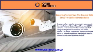 Beyond the Lens: Ensuring Success with CCTV Camera Installation | PPTX