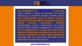 Beyond the Lens: Ensuring Success with CCTV Camera Installation | PPTX