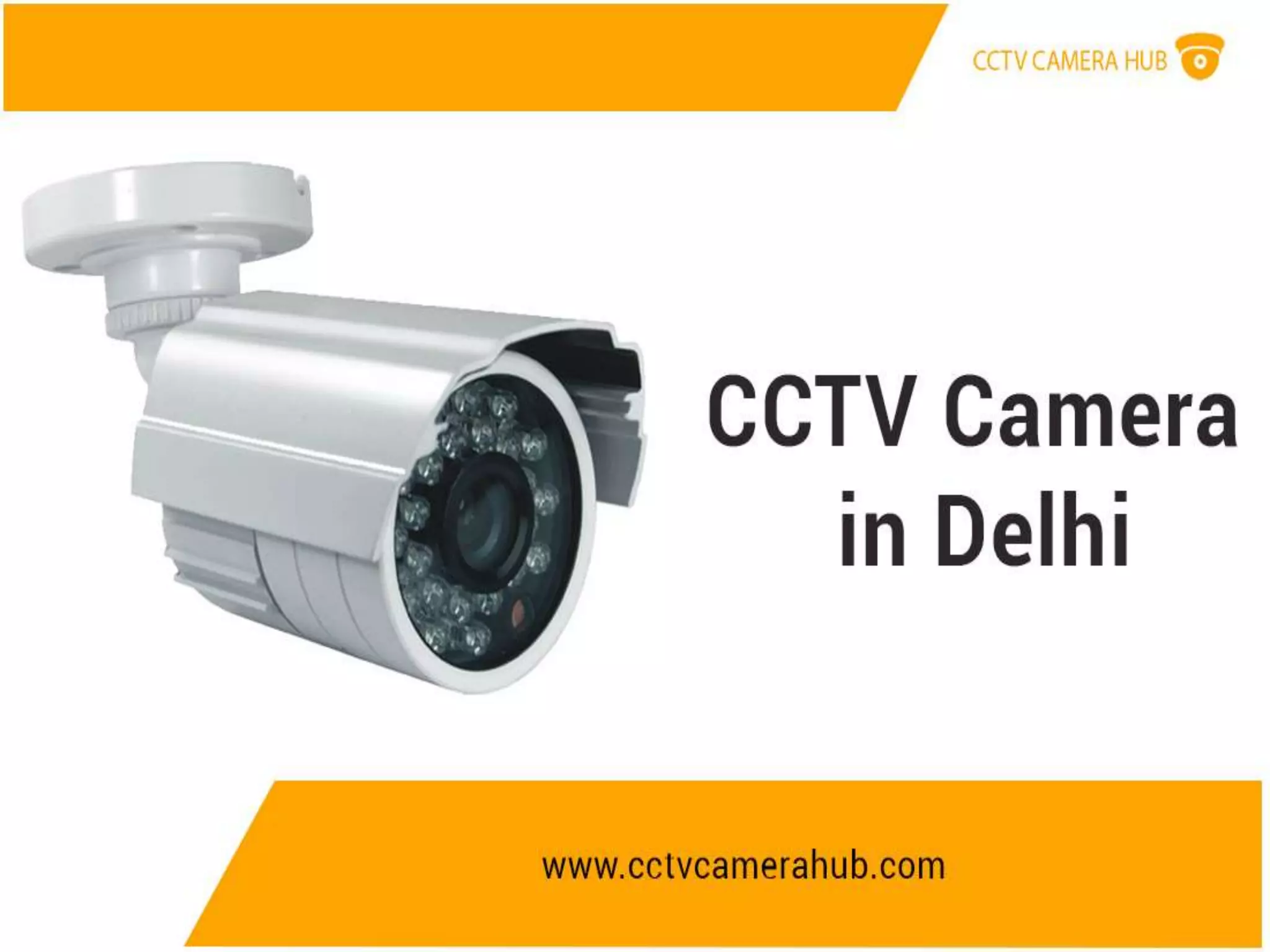 CCTV Camera in Delhi | PPTX