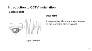 Cctv installation presentation for beginners | PDF
