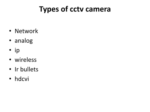 Cctv camera | PPTX