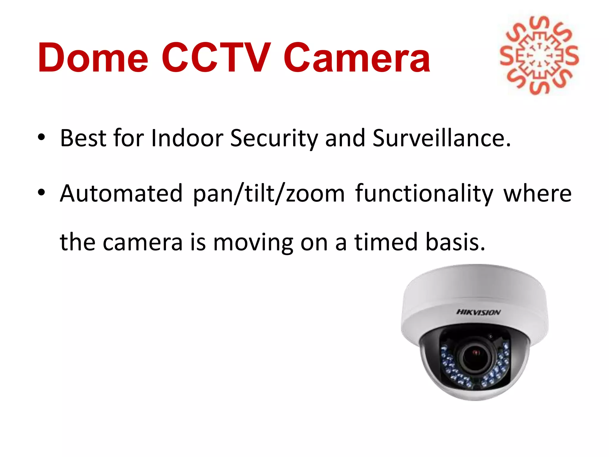 Types of CCTV Cameras & Uses - Techno Edge Systems | PPT