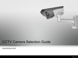 CCTV Camera Selection Guide | PPT