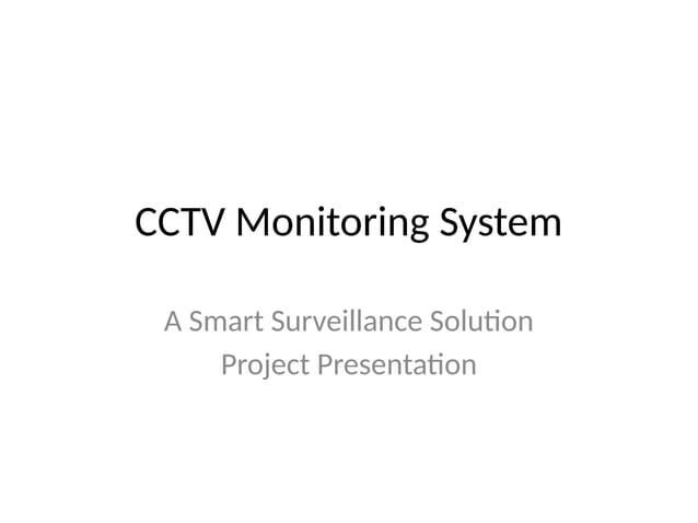 CCTV_Monitoring_System_Presentation.pptx