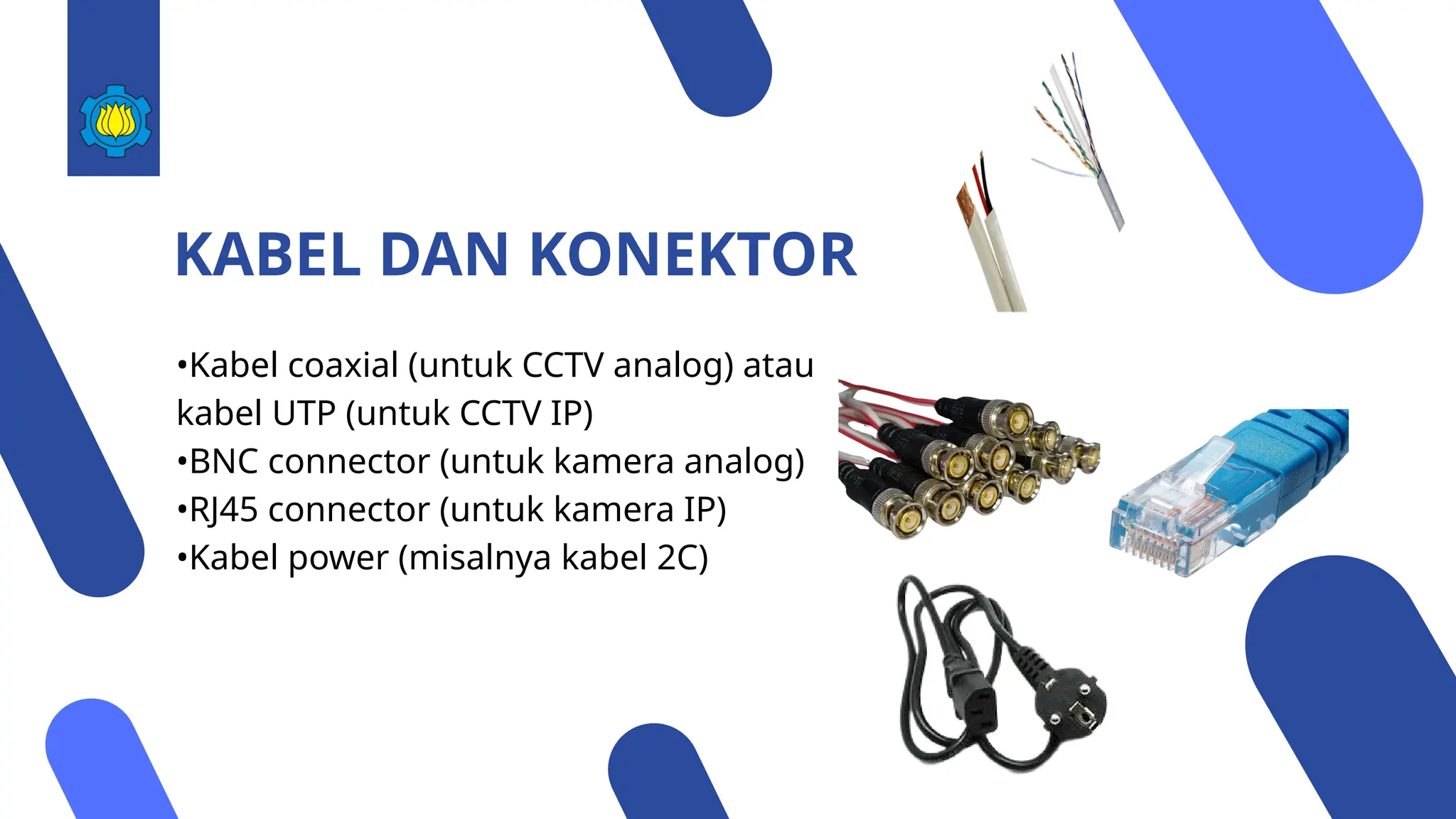 Kelengkapan perangkat CCTV dilengkapi dengan langkah meerakit | PPTX