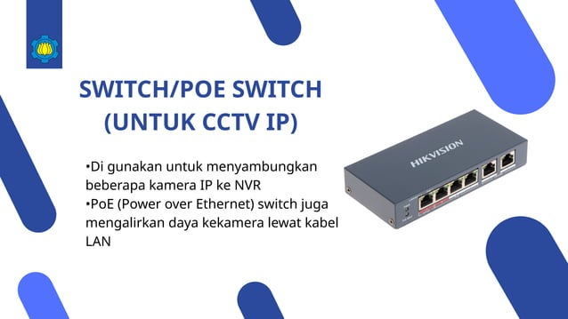 Kelengkapan perangkat CCTV dilengkapi dengan langkah meerakit | PPTX