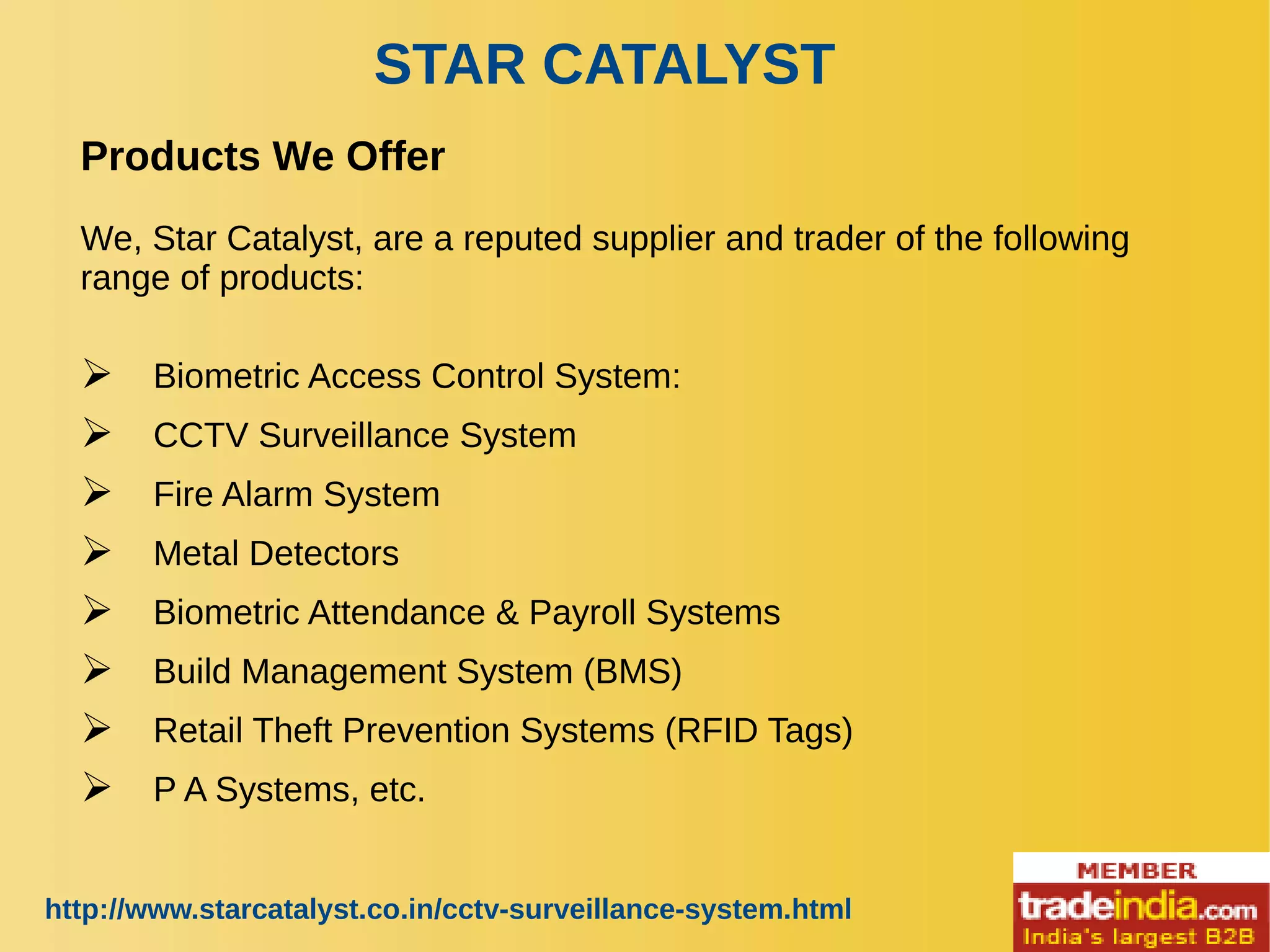 CCTV Surveillance System Service Provider,Supplier,STAR CATALYST,Delhi | PPT