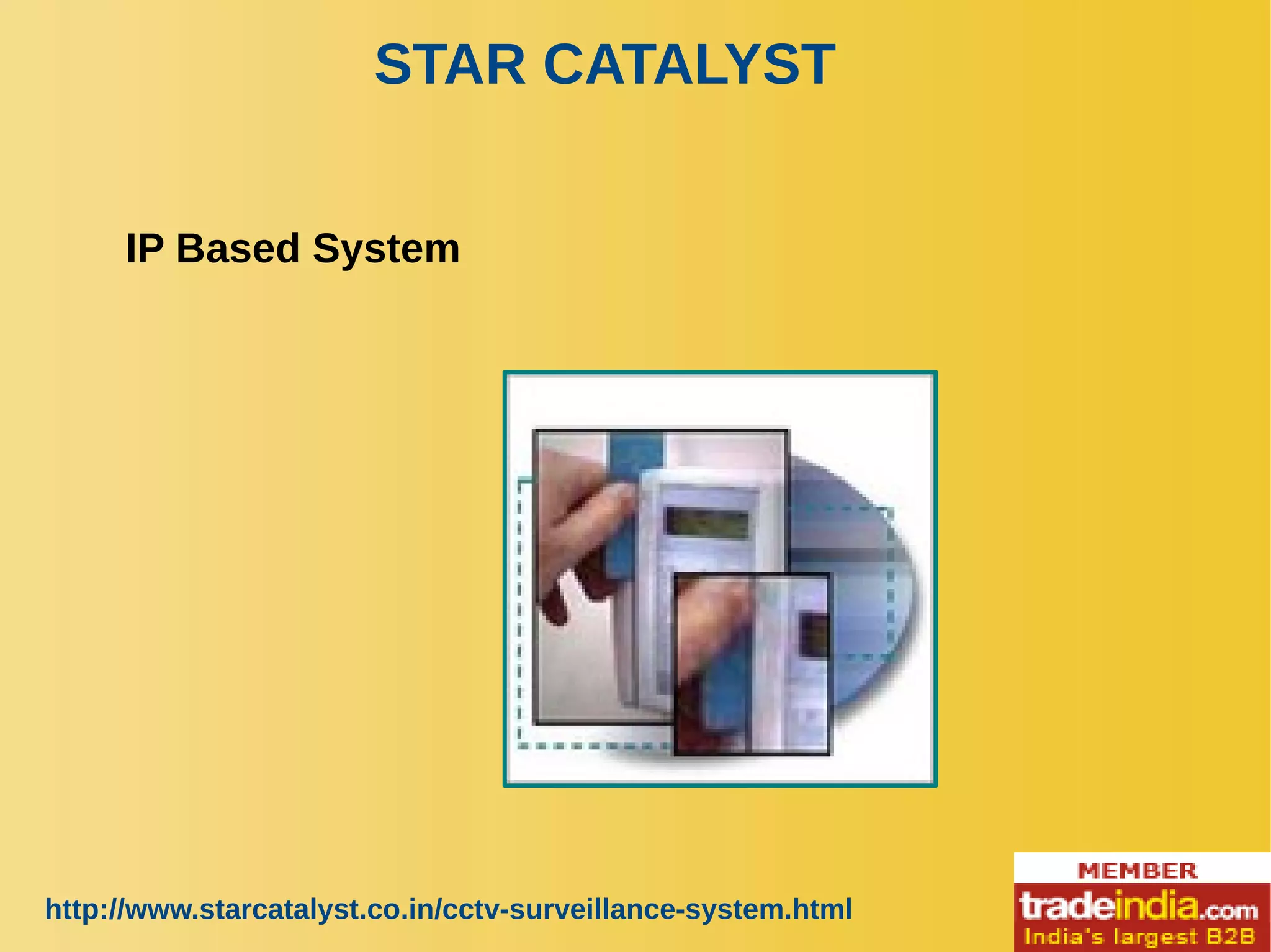 CCTV Surveillance System Service Provider,Supplier,STAR CATALYST,Delhi | PPT