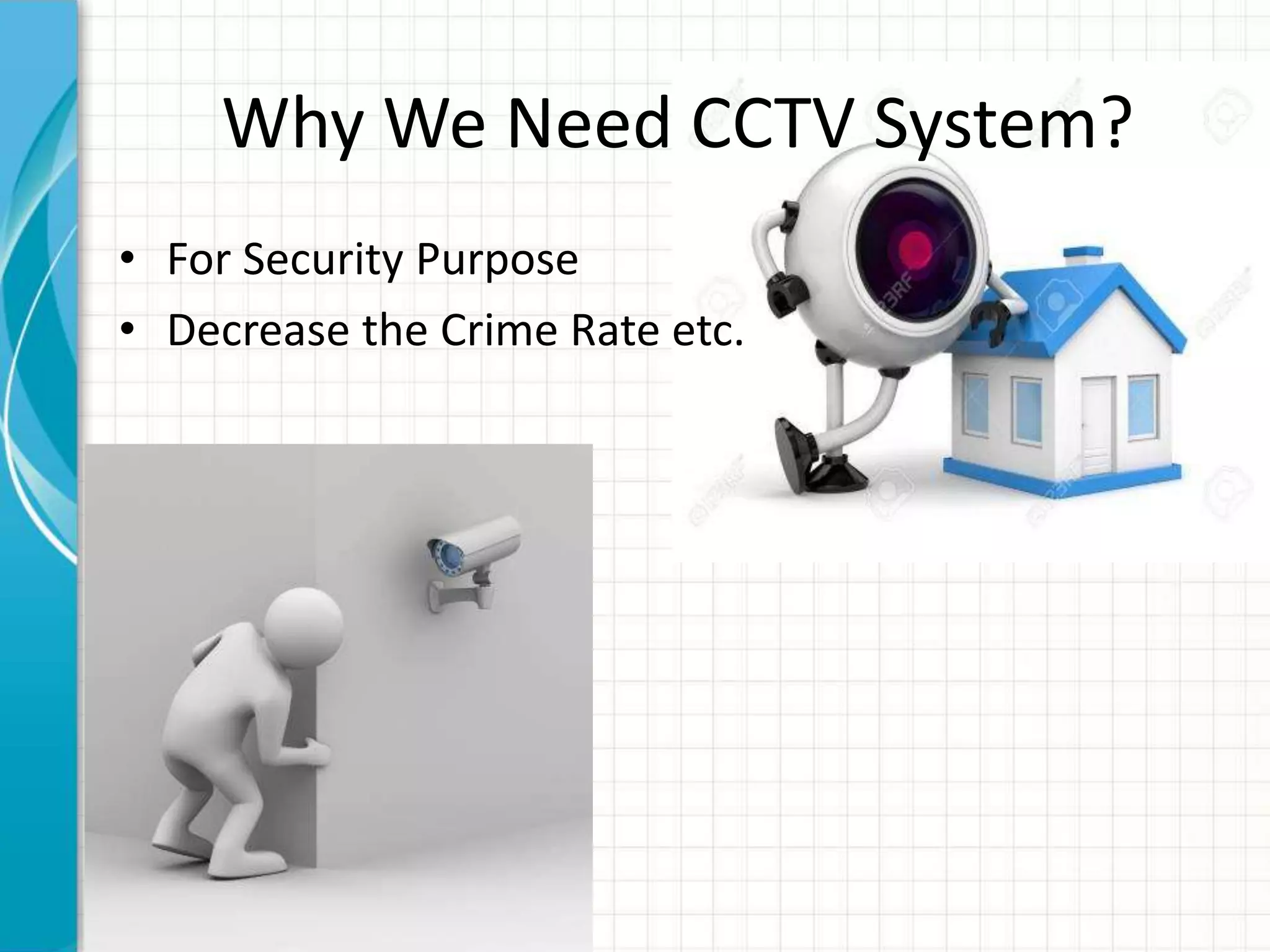 CCTV System - Close circuit television System - UCJ | PPTX