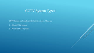 CCTV System - Close circuit television System - UCJ | PPT