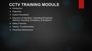 CCTV & TRAINING MODULE PRESENTATION.pptx