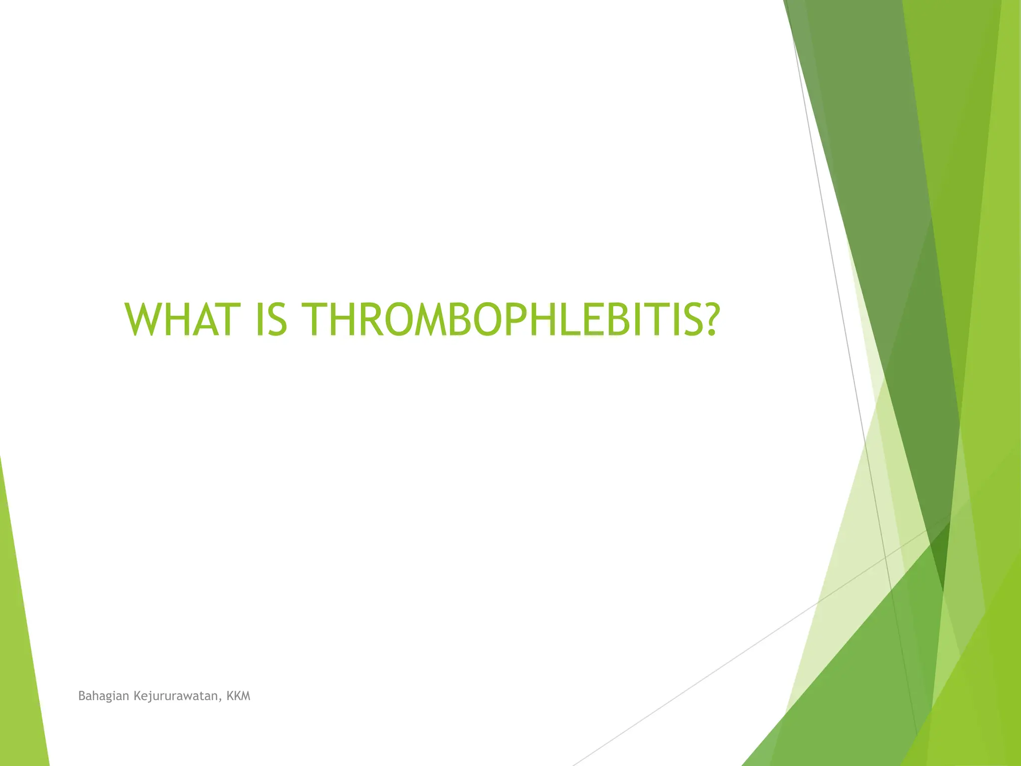 nursing indicator thrombophlebitis.pptx