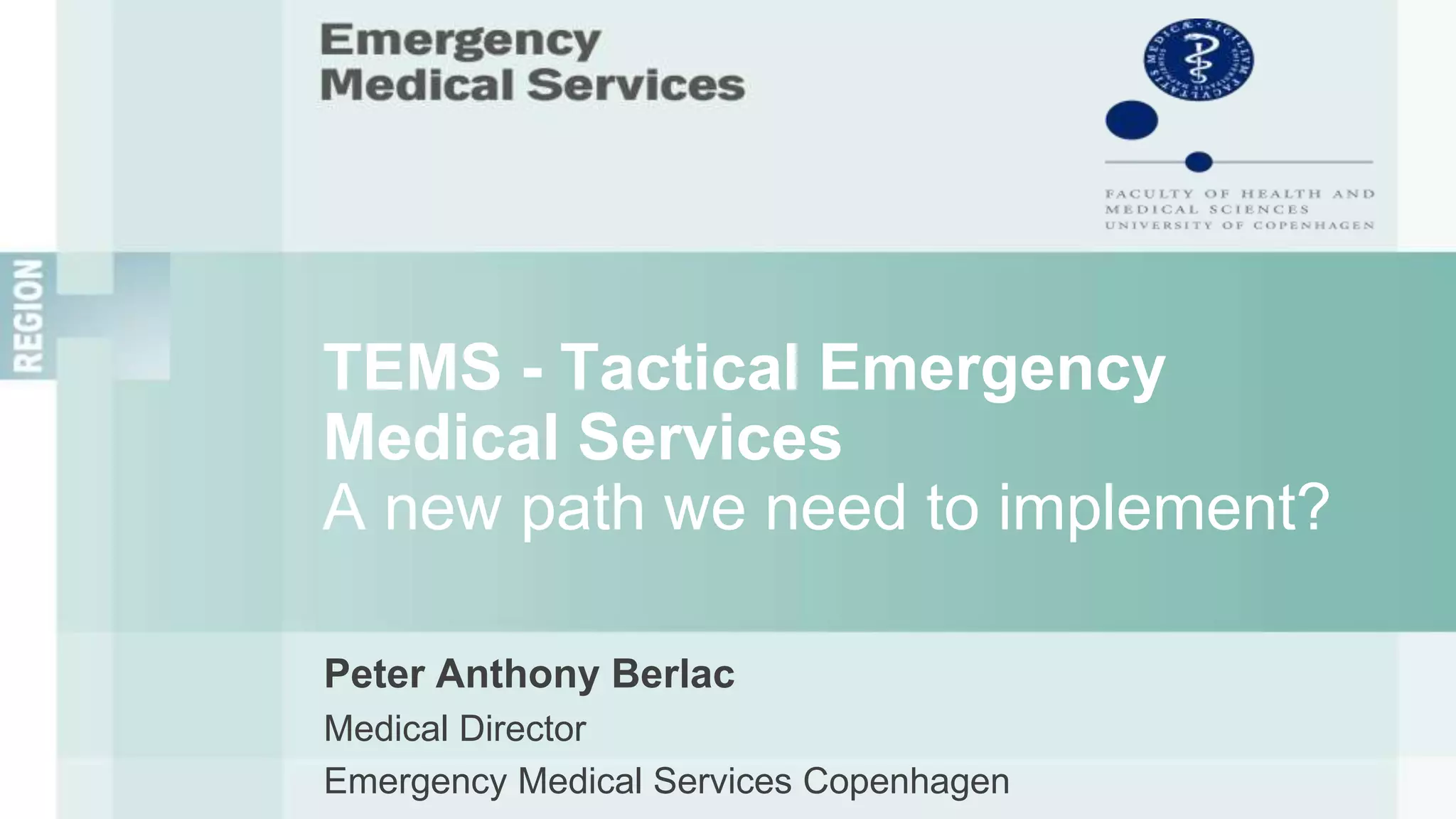 TEMS - Tactical Emergency Medical Services | PPTX