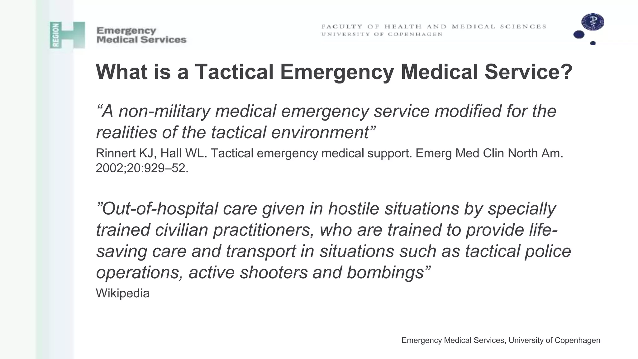 TEMS - Tactical Emergency Medical Services | PPTX