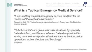 TEMS - Tactical Emergency Medical Services | PPTX