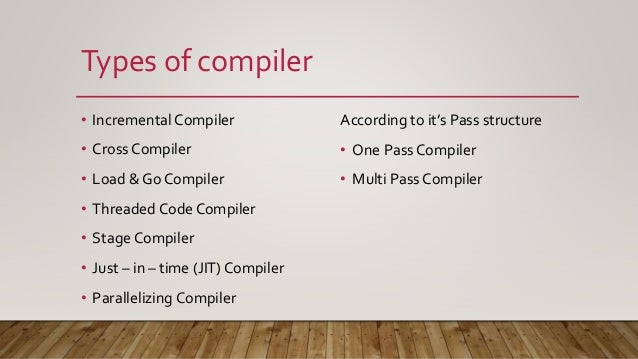Types of Compilers