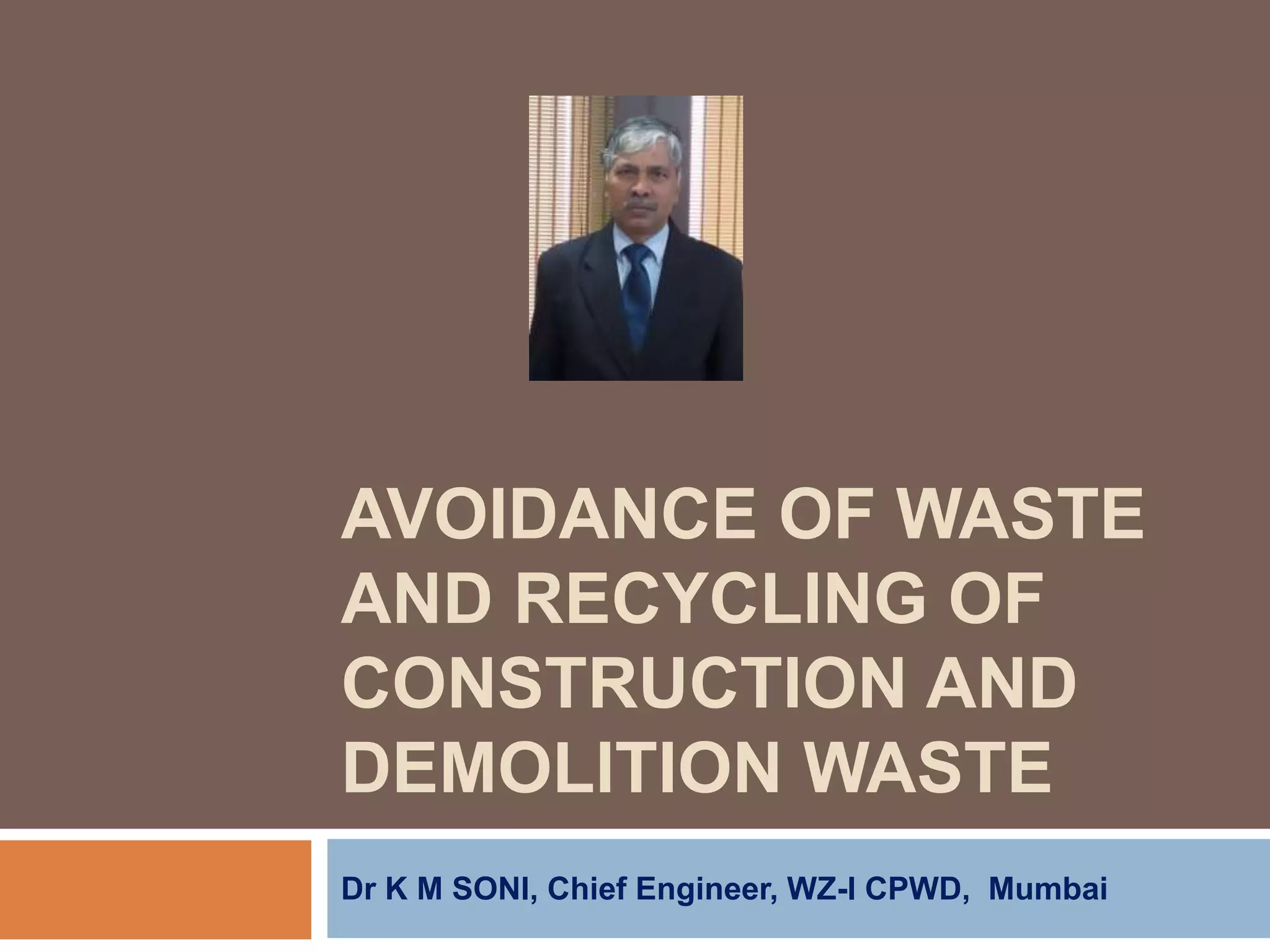 Avoidance of waste and recycling of construction and demolition waste ...